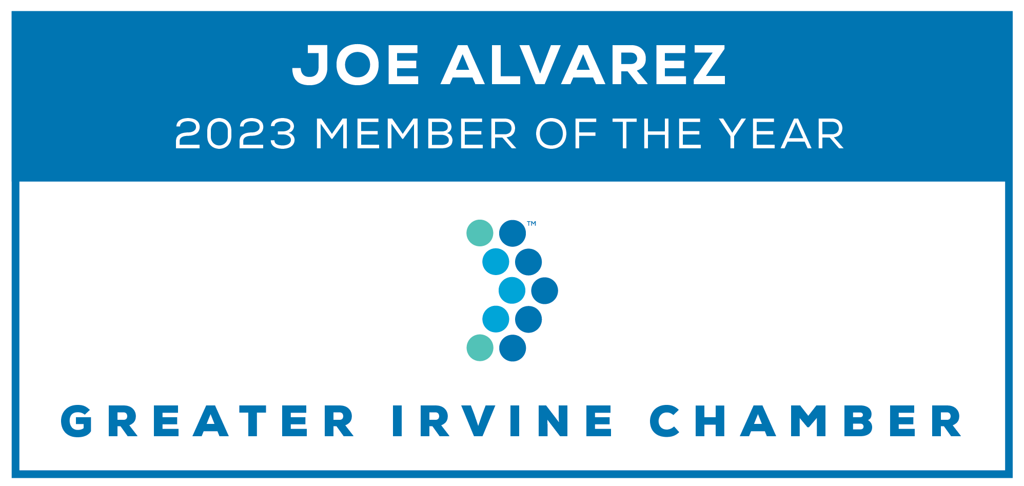 Joe Alvarez Named Member of the Year - 2023 - Greater Irvine Chamber of ...